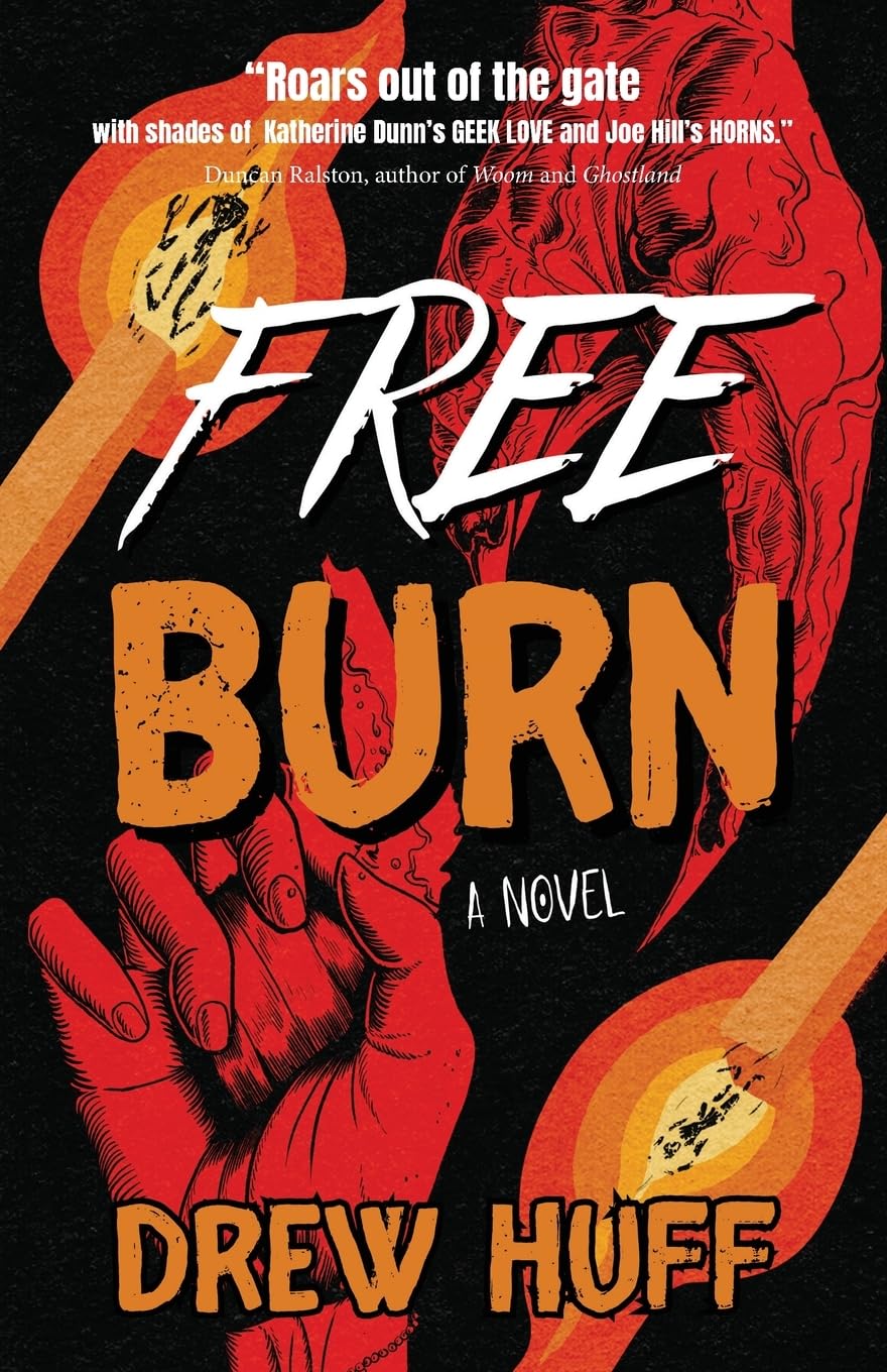 Free Burn: Huff, Drew, Huff, Drew: 9781958598269: Amazon.com: Books