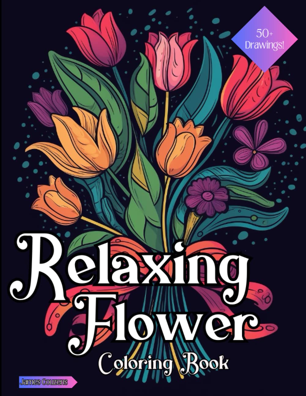 Amazon.com: Relaxing Flower Coloring Book: Inspirational Flowers ...