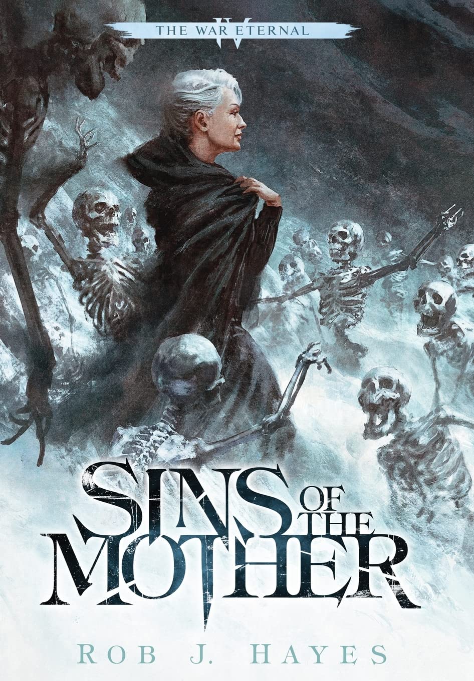 Sins of the Mother (War Eternal): Hayes, Rob J: 9781915440051: Amazon ...