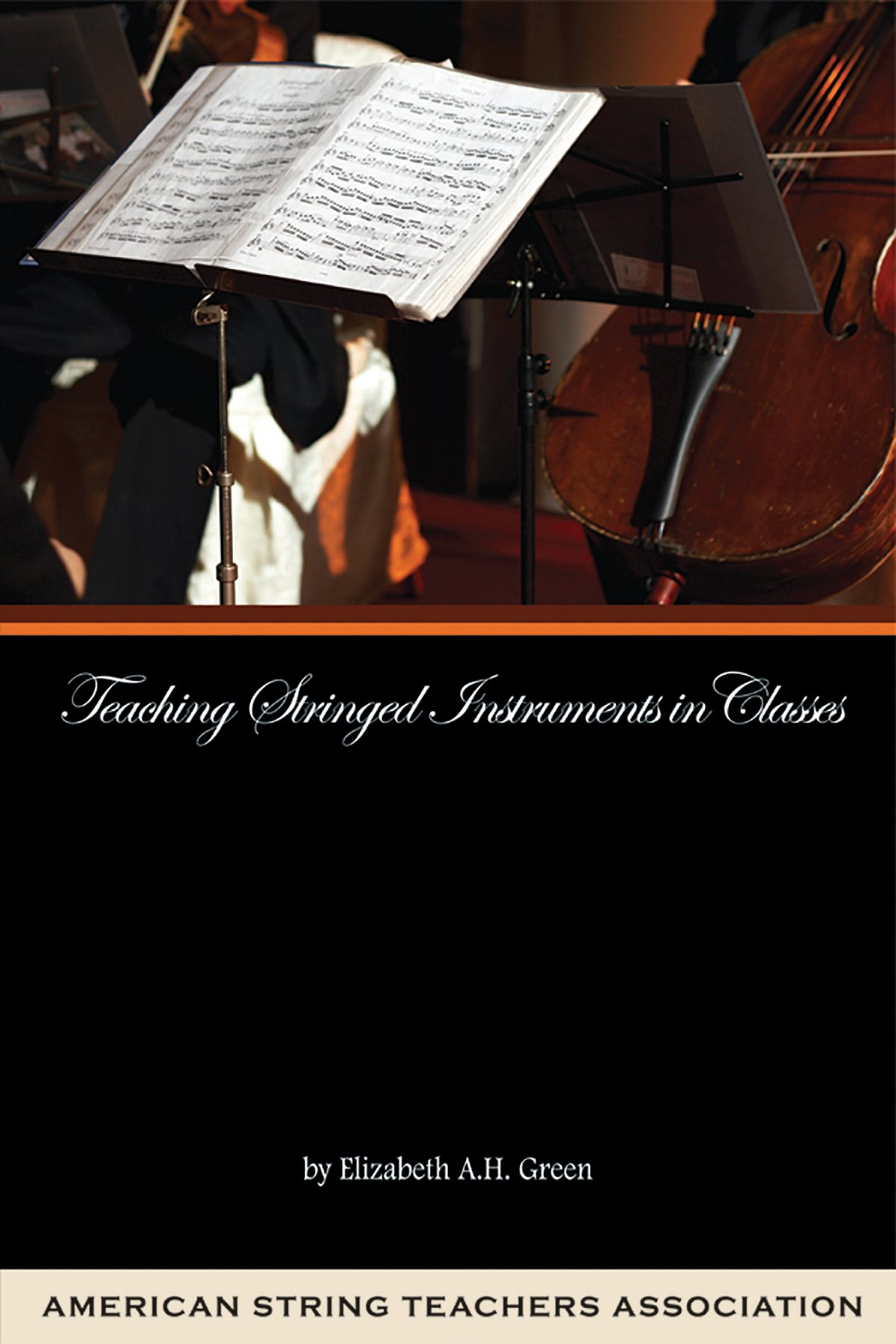 Teaching Stringed Instruments in Classes: Green, Elizabeth A. H ...