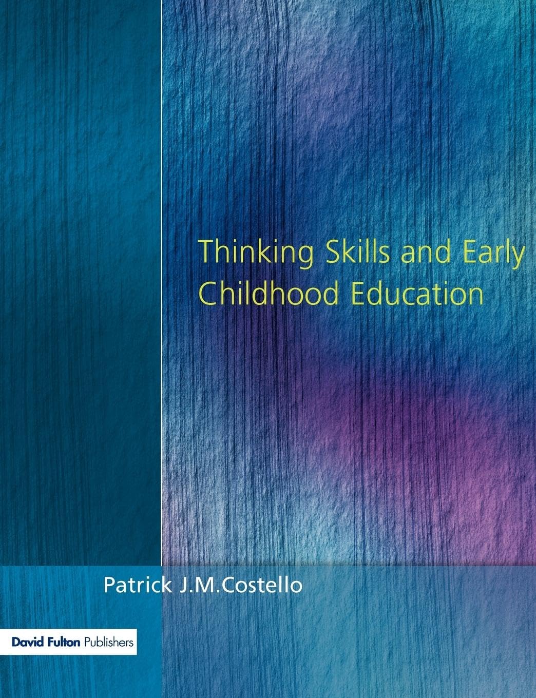 Buy Thinking Skills and Early Childhood Education Book Online at Low ...