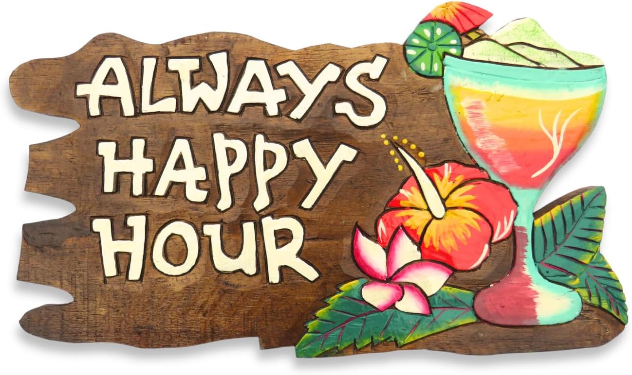 "Always Happy Hour" Sign/Plaque - Colourful Rustic Wooden Sign with ...