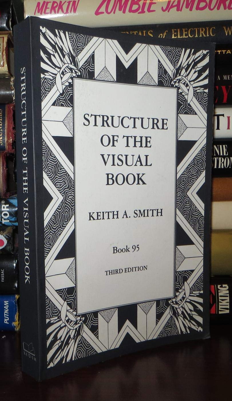 Structure of the Visual Book: Keith A. Smith: 9780963768216: Amazon.com ...