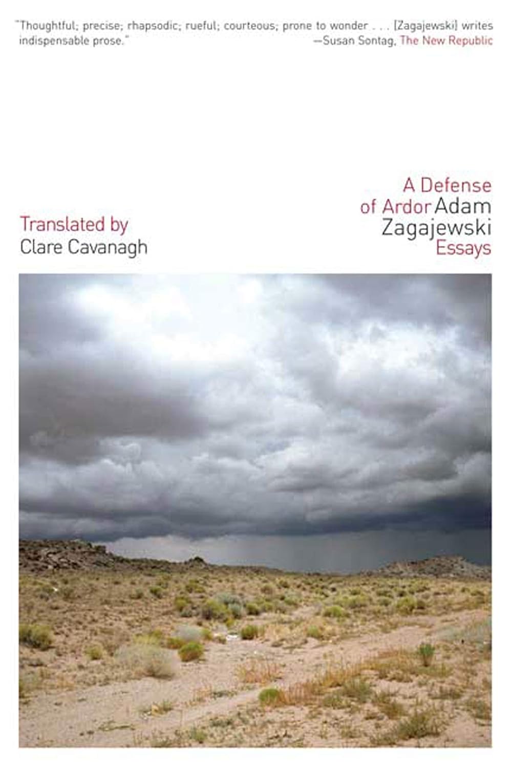 Amazon.com: A Defense of Ardor: Essays: 9780374529888: Zagajewski, Adam ...