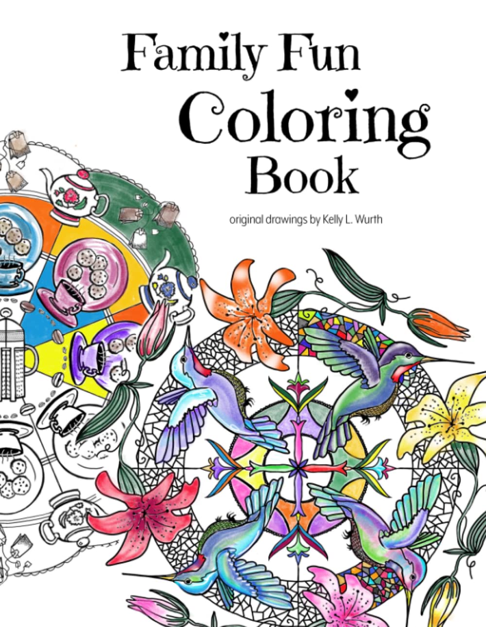 Family Fun Coloring Book : Wurth, Kelly L, Wurth, Kelly L: Amazon.in ...