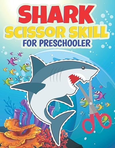 Shark Scissor Skill For Preschooler: My Awesome Cute Shark Scissor ...