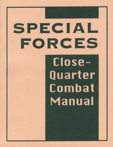 Special Forces: Close-quarter Combat Manual : Buy Online at Best Price ...