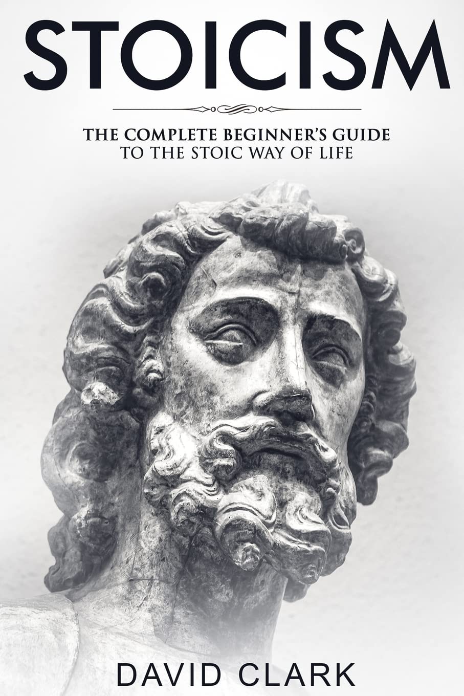 Amazon.com: Stoicism: Complete Beginner's Guide to The Stoic Way of ...