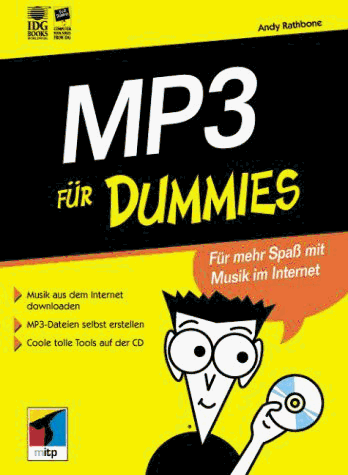 MP3 für Dummies.Für mehr Spaß mit Musik im Internet : Rathbone, Andy ...