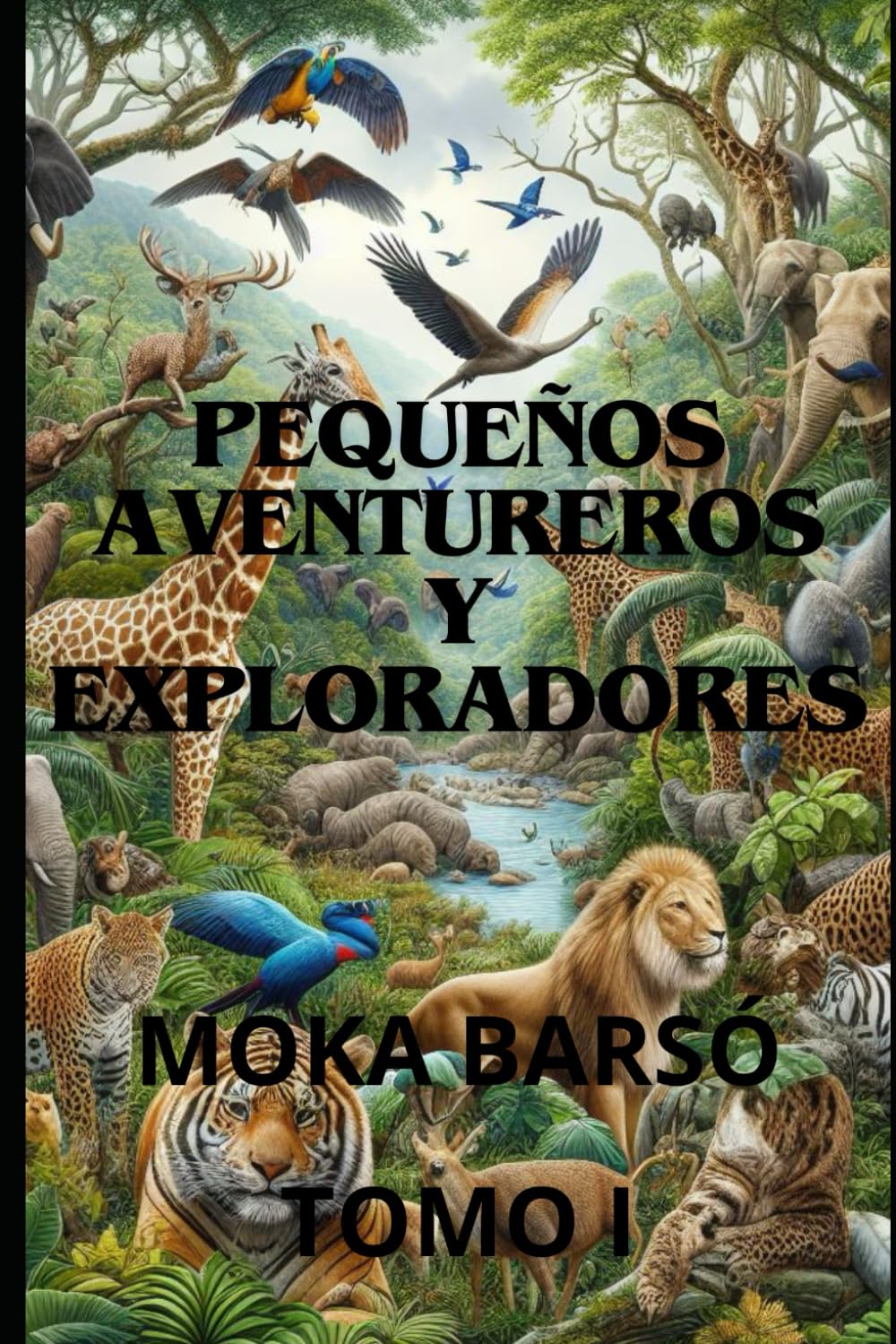 PEQUEÑOS EXPLORADORES AVENTUREROS: VAMOS A CONOCER ALGUNOS ANIMALES ...