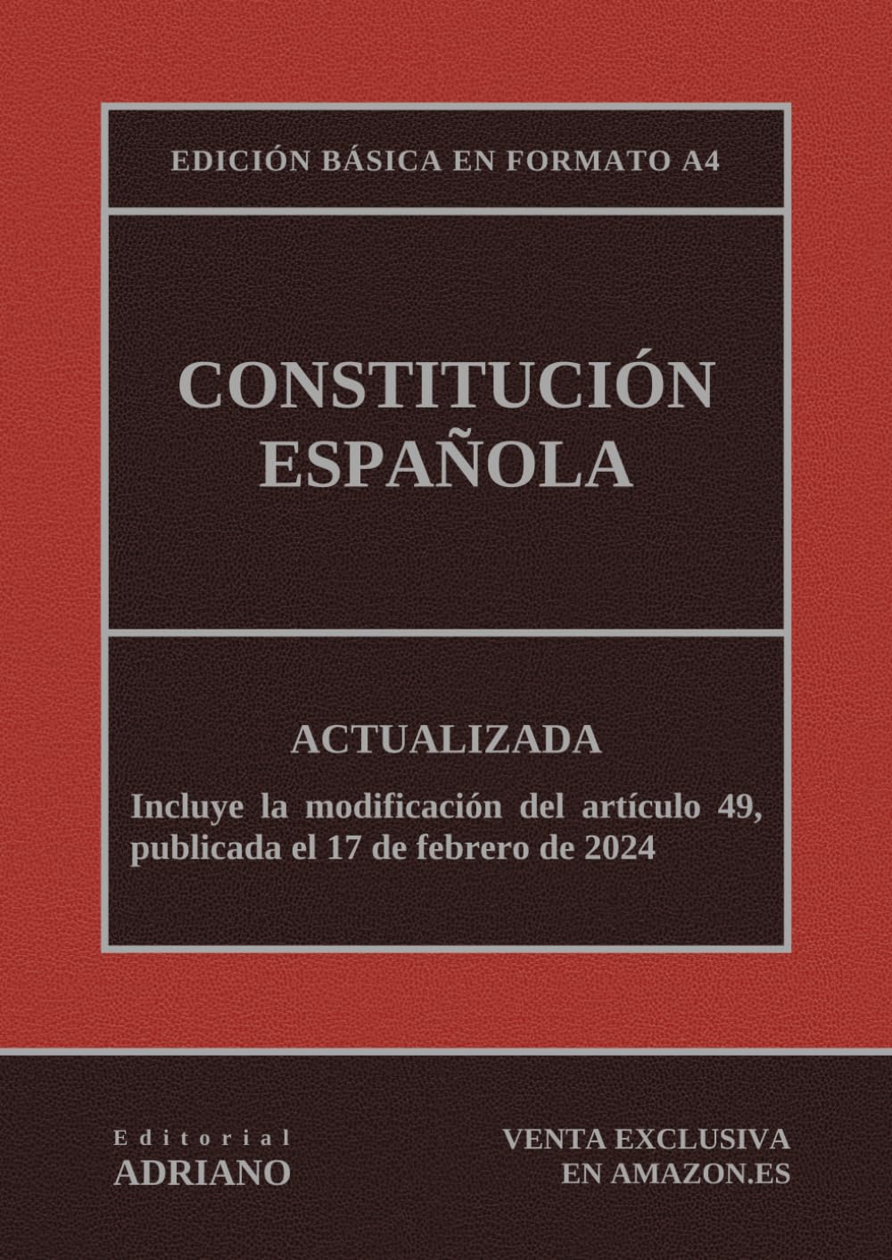 Constitución Española: Edición básica en formato A4 : Editorial ADRIANO ...