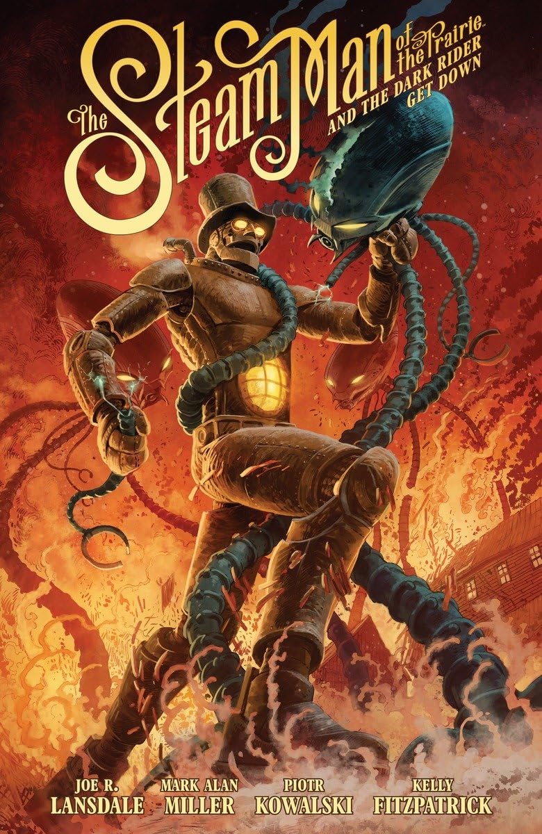 The Steam Man: Lansdale, Joe R., Miller, Mark Alan, Kowalski, Piotr ...