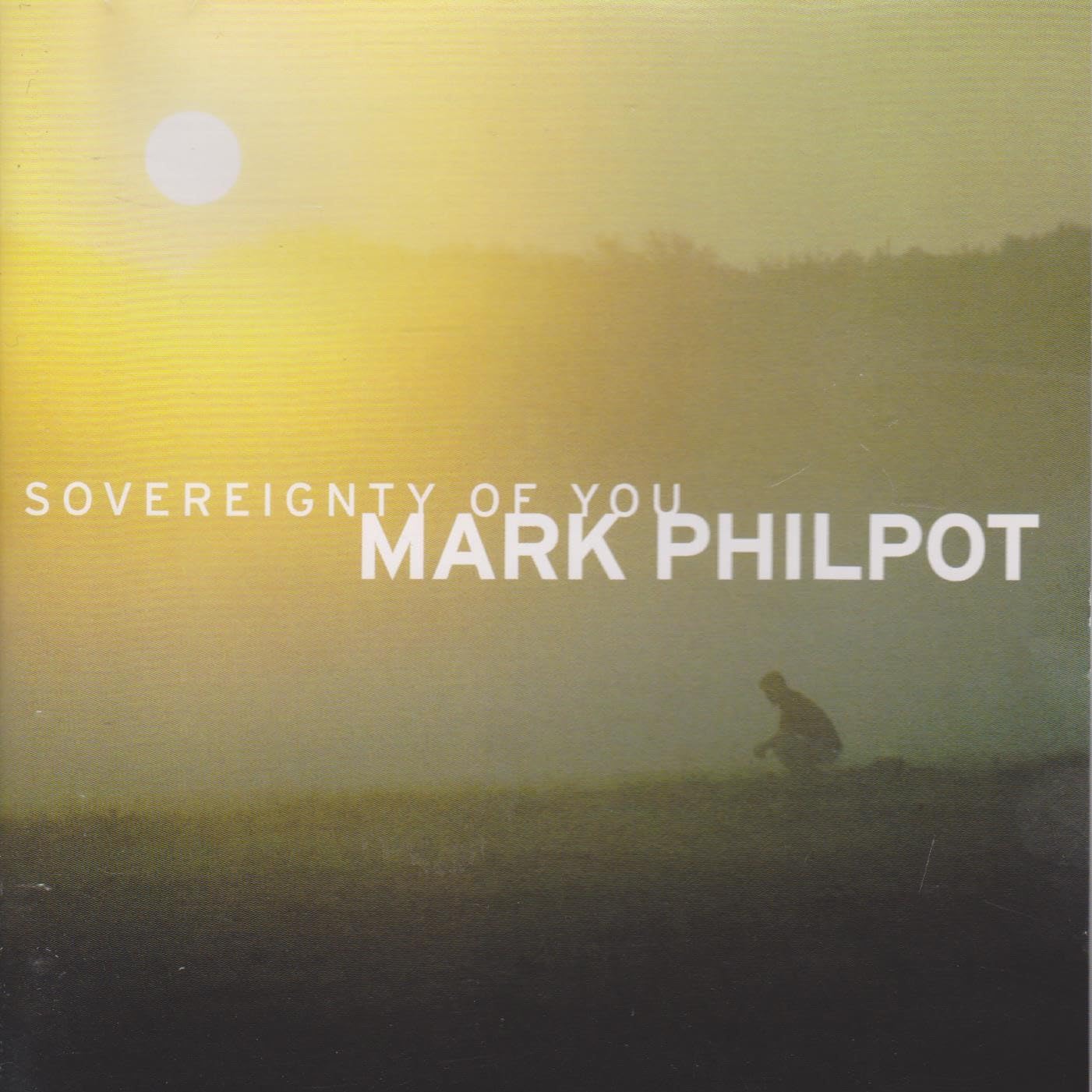 Mark Philpot - Sovereignty of You - Amazon.com Music
