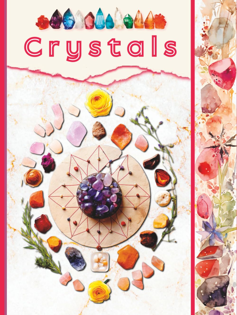 Crystals: A Simple Guide to Understanding Their Meanings and Benefits ...