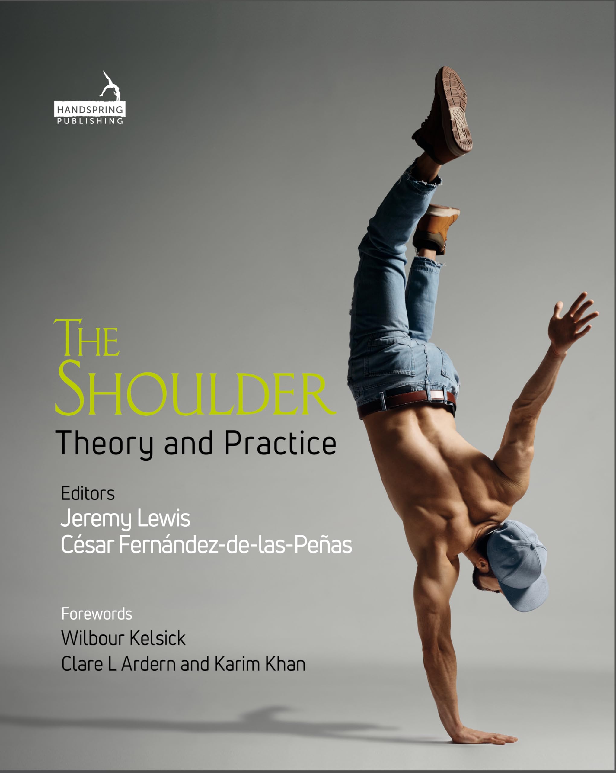 The Shoulder: Theory and Practice: 9781913426170: Medicine & Health ...