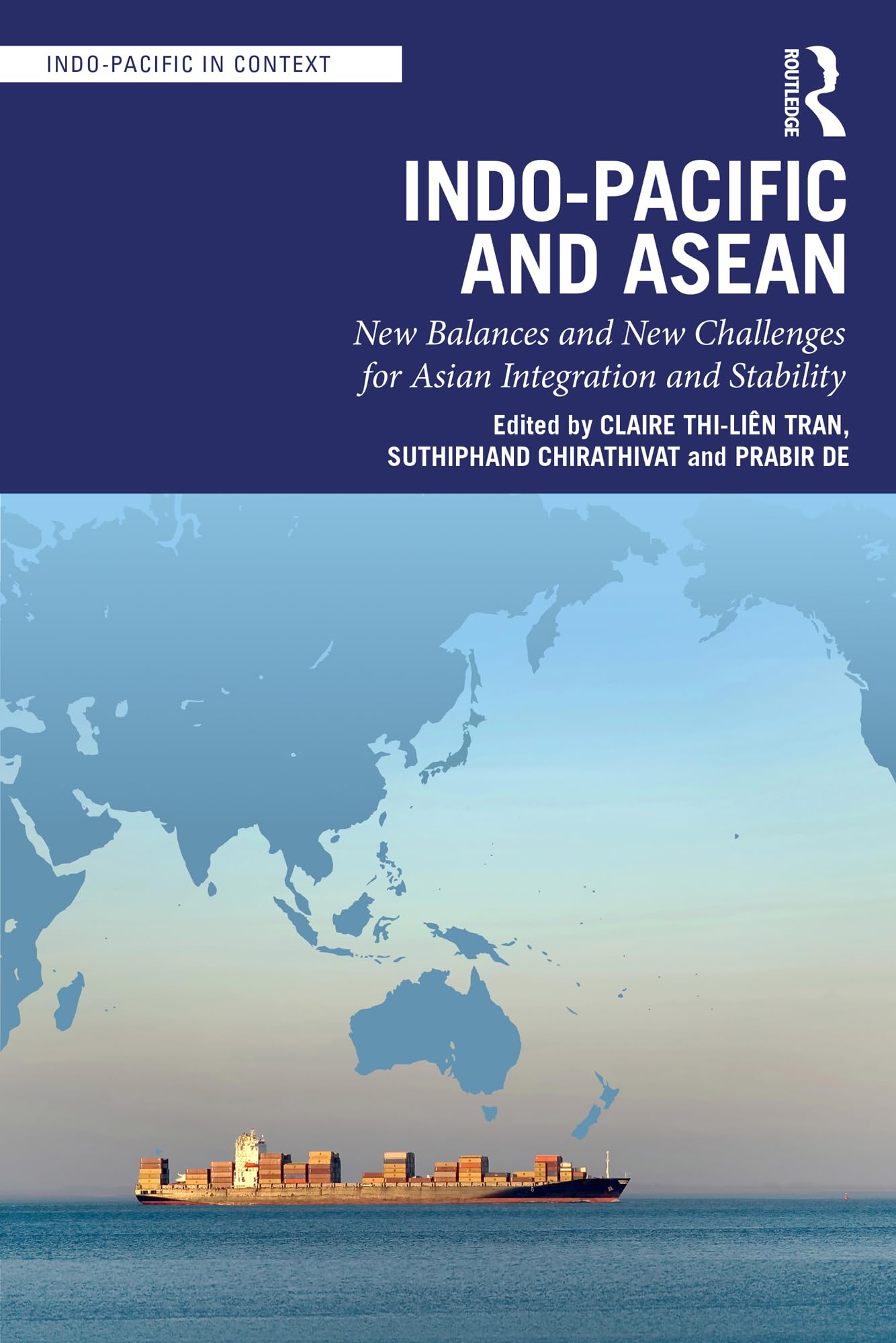 Amazon | Indo-Pacific and ASEAN (Indo-Pacific in Context) | Tran, Claire Thi-Liên, Chirathivat ...