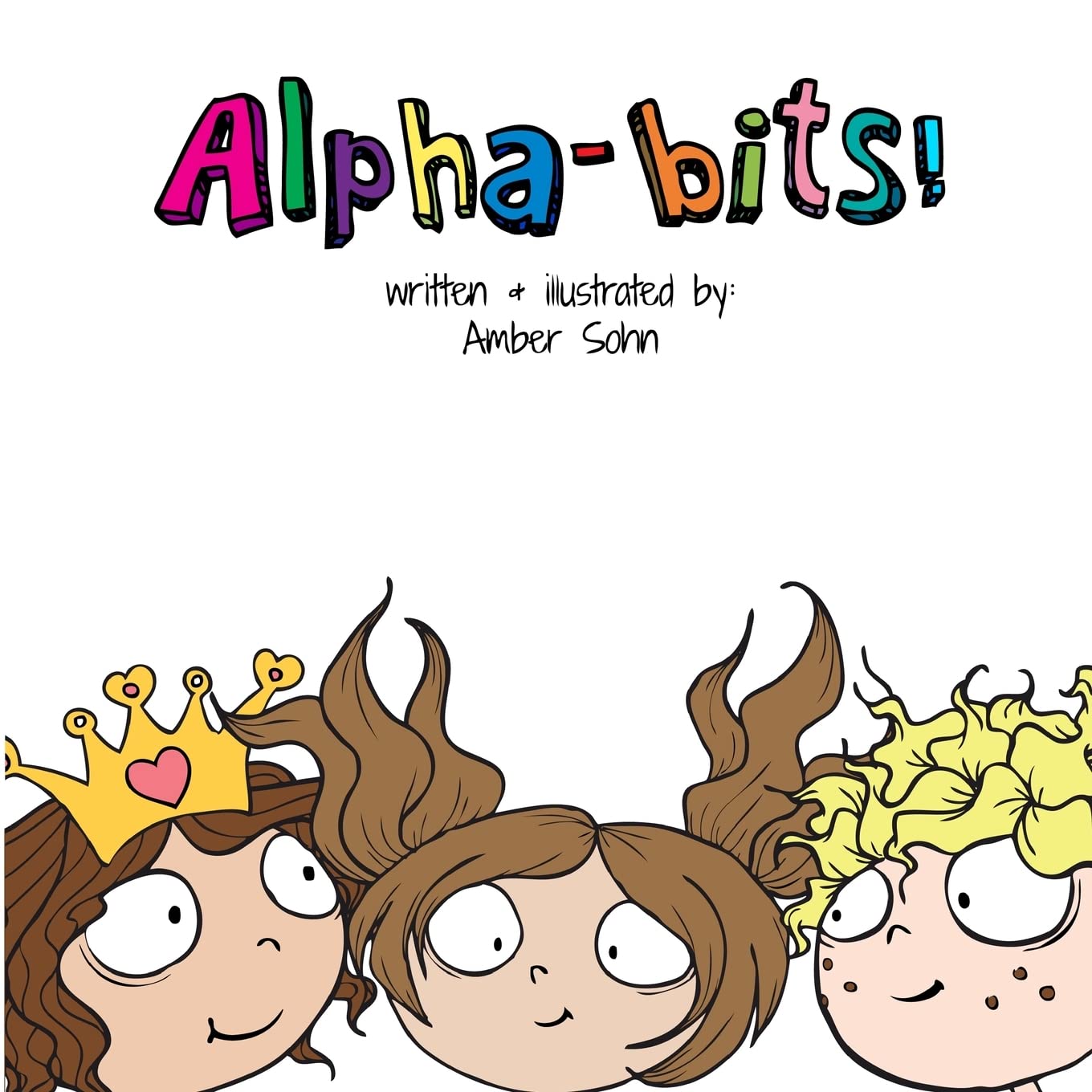 Alpha-Bits: Sohn, Amber: 9781499368512: Amazon.com: Books