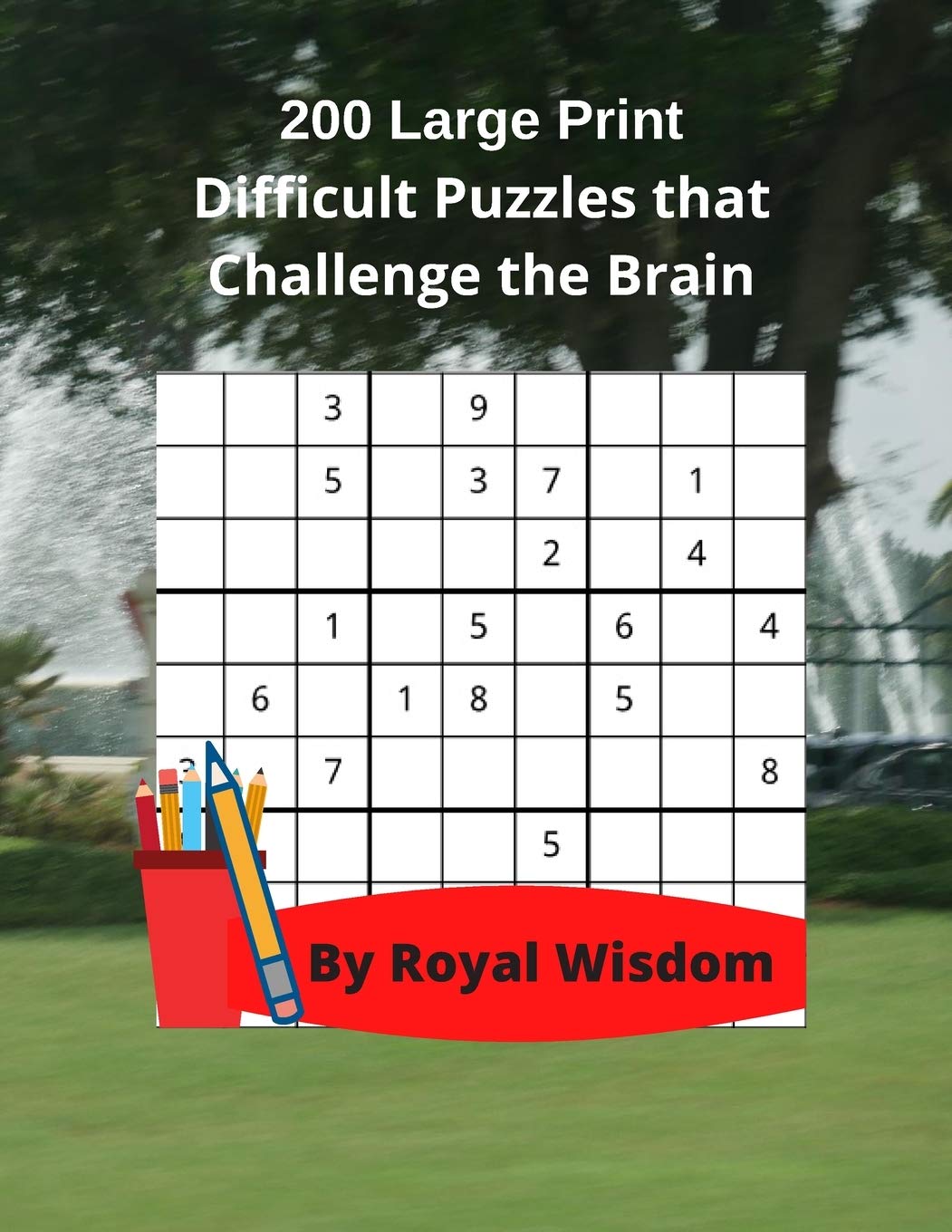 200 Large Print Difficult Puzzles that Challenge the Brain: Games to ...