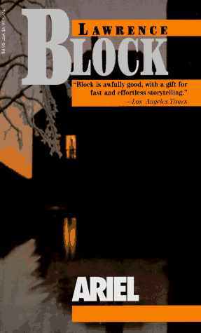 Ariel (Block, Lawrence): Block, Lawrence: 9780786703852: Amazon.com: Books