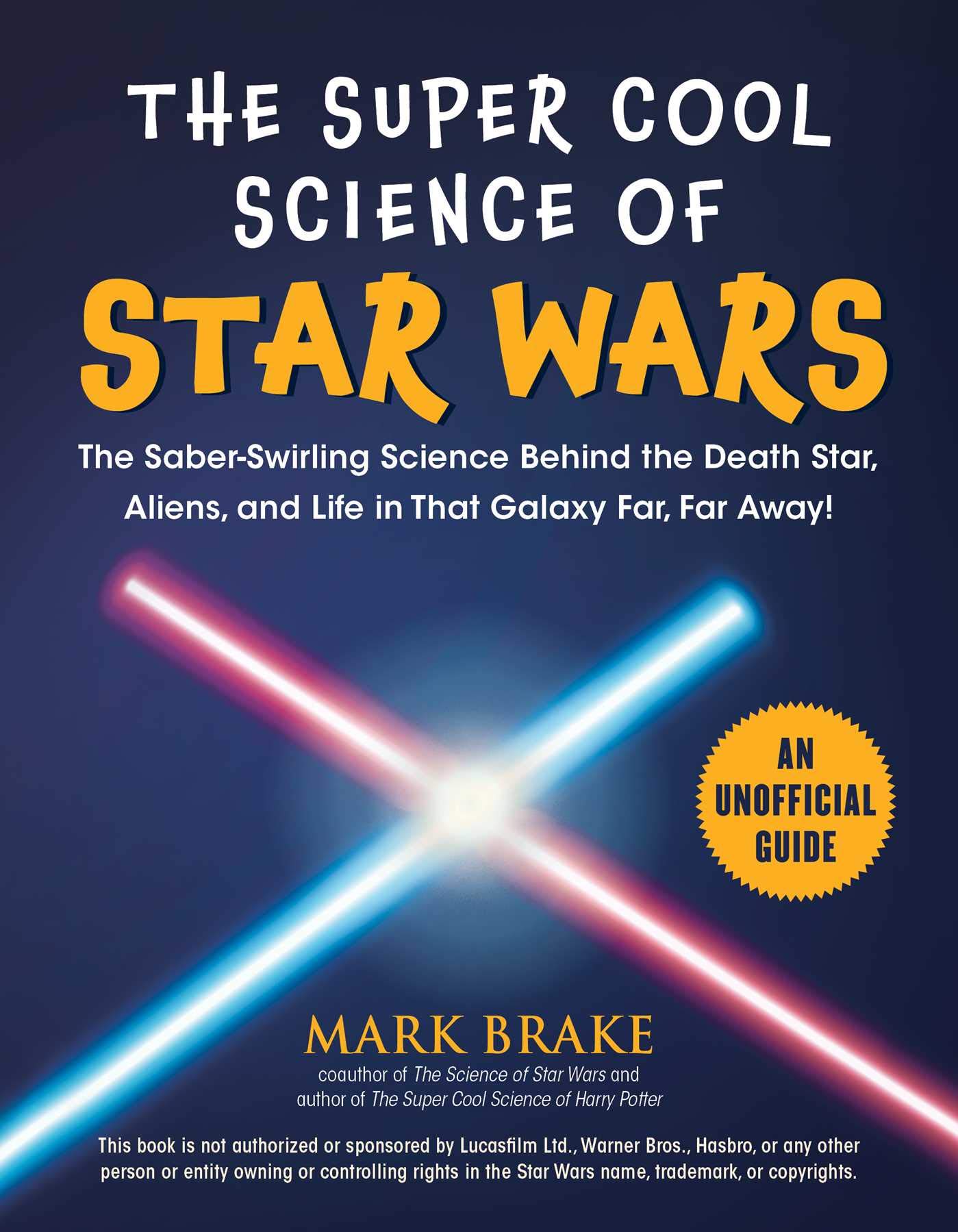The Super Cool Science of Star Wars: The Saber-Swirling Science Behind ...
