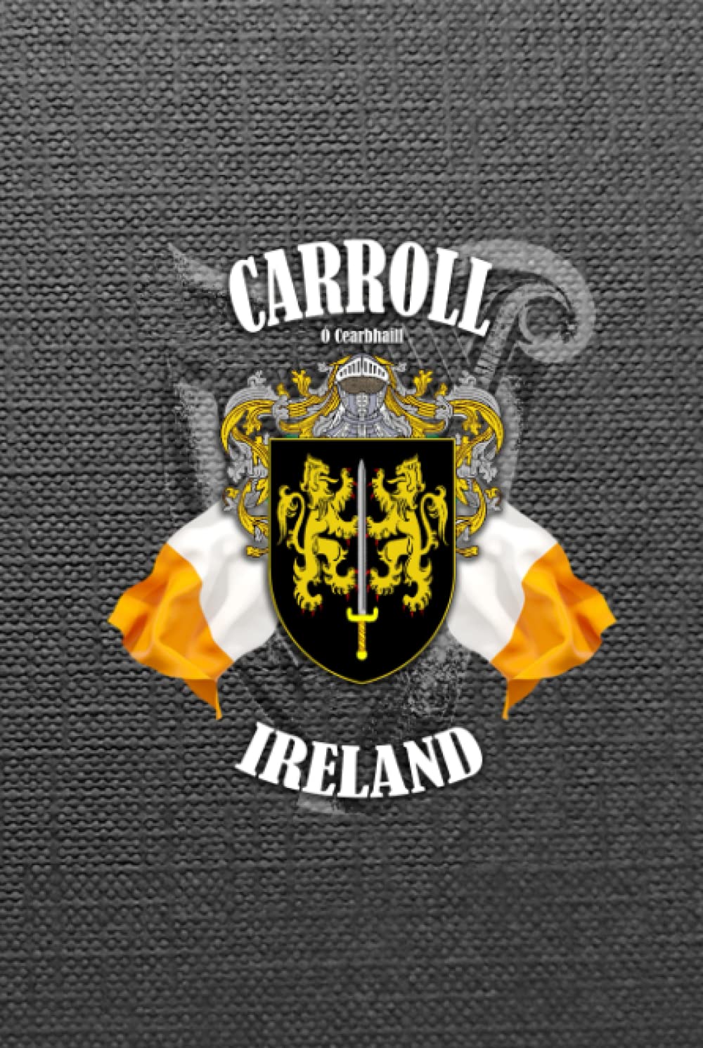 Buy Carroll Family Ireland Crest & Irish s : Carroll Clan Coat of Arms ...
