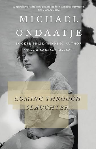 Coming Through Slaughter : Ondaatje, Michael: Amazon.ca: Books