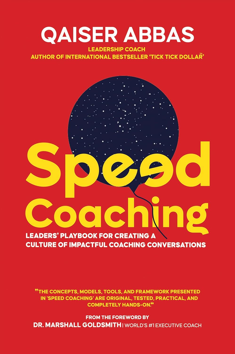 Speed Coaching: Leaders’ Playbook for Creating a Culture of Impactful ...