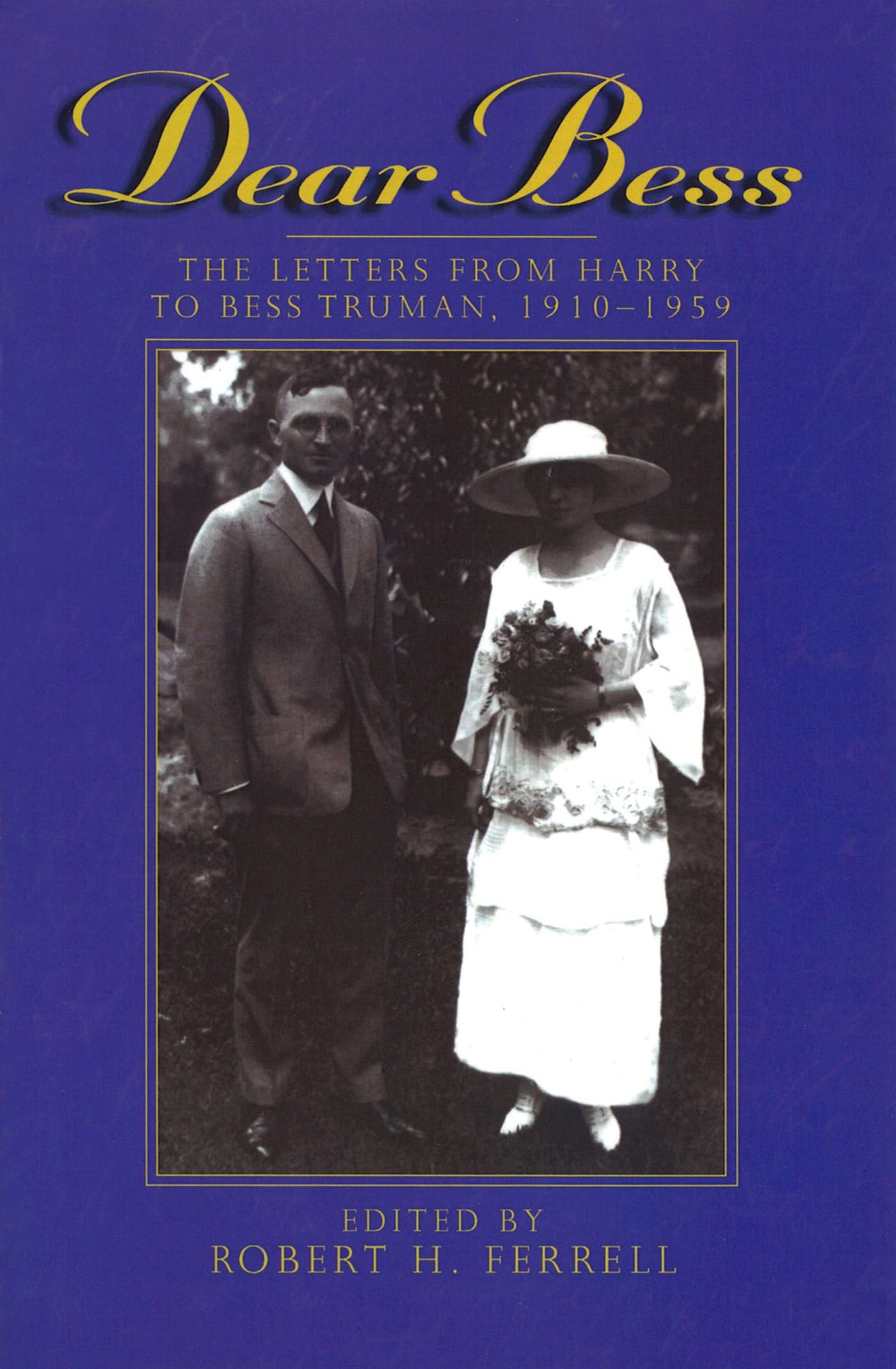 Amazon.com: Dear Bess: The Letters from Harry to Bess Truman, 1910-1959 ...