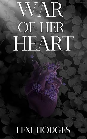 Amazon.com: War of Her Heart eBook : Hodges, Lexi: Kindle Store