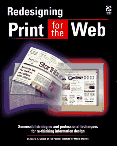 Redesigning Print for the Web: Garcia, Mario R.: 9781568303437: Amazon ...