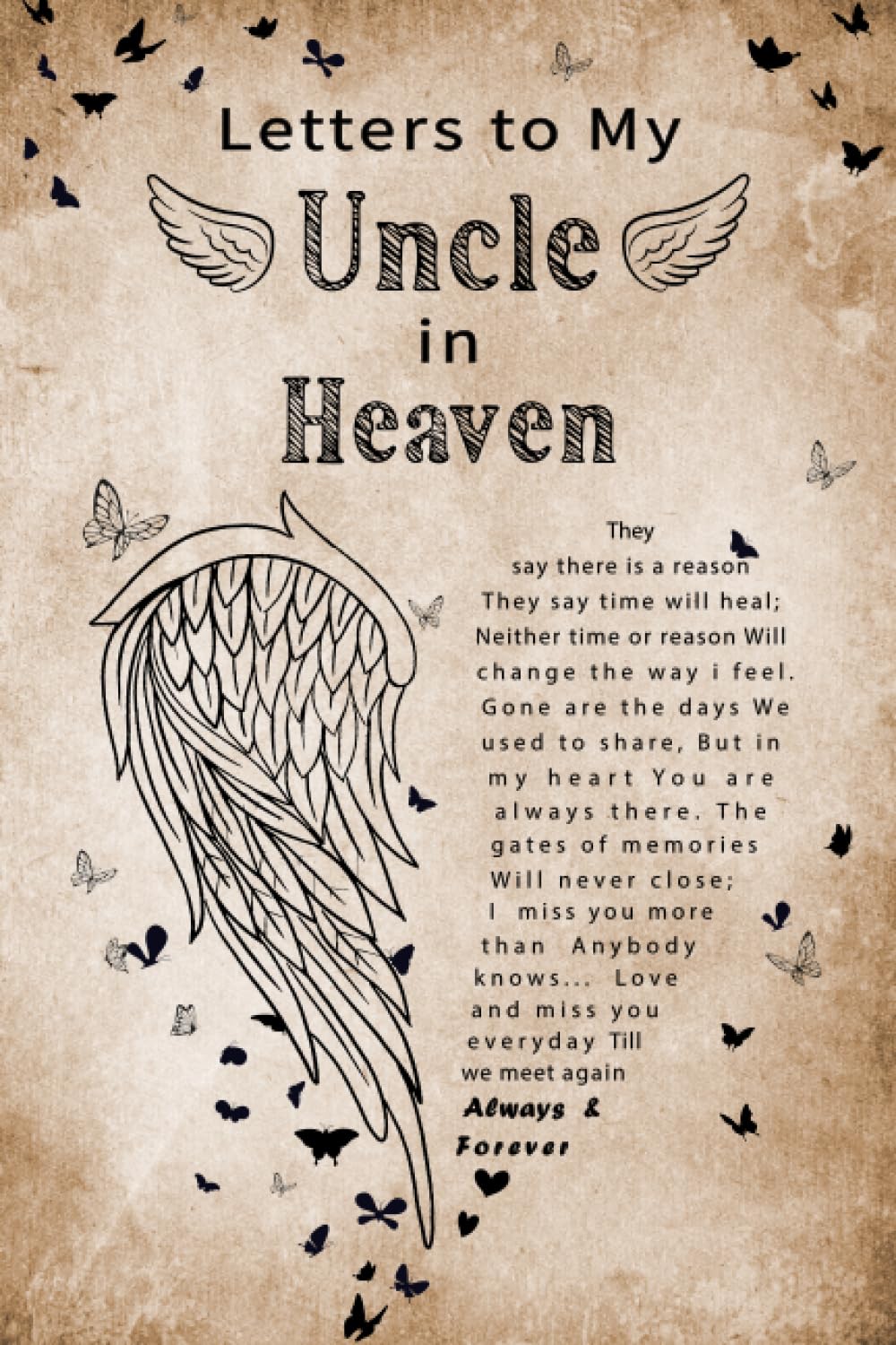 Letters to My Uncle in Heaven: A Grief Journal for Grieving the Loss of ...