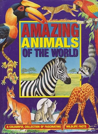 AMAZING ANIMALS OF THE WORLD: Anne McKie: 9781858307053: Amazon.com: Books