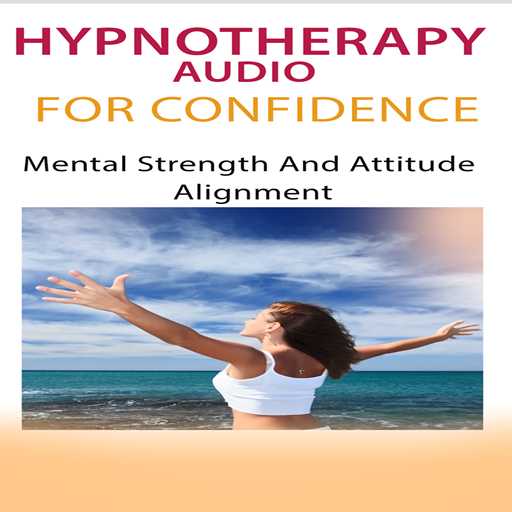 Hypnotherapy For Confidence (Audio + Guide): Discover The Amazing Power of HYPNOSIS For Simple ...