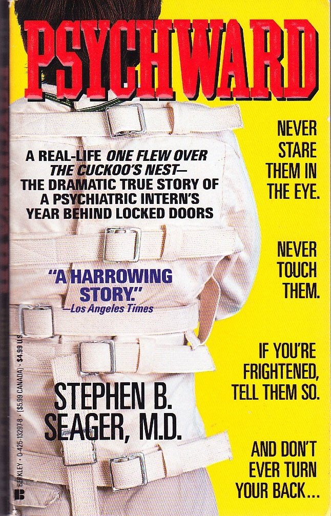 Psychward: Seager, Stephen B.: 9780425132975: Amazon.com: Books