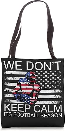 Amazon.com: USA Flag Football We don’t keep Calm It’s Football Season ...