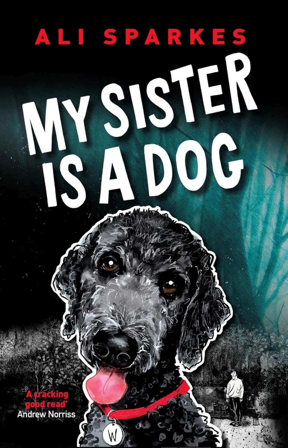 My Sister is a Dog - Kindle edition by Sparkes, Ali,. Children Kindle ...