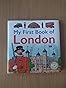 My First Book of London : Guillain, Charlotte, Dry, Roland: Amazon.co ...