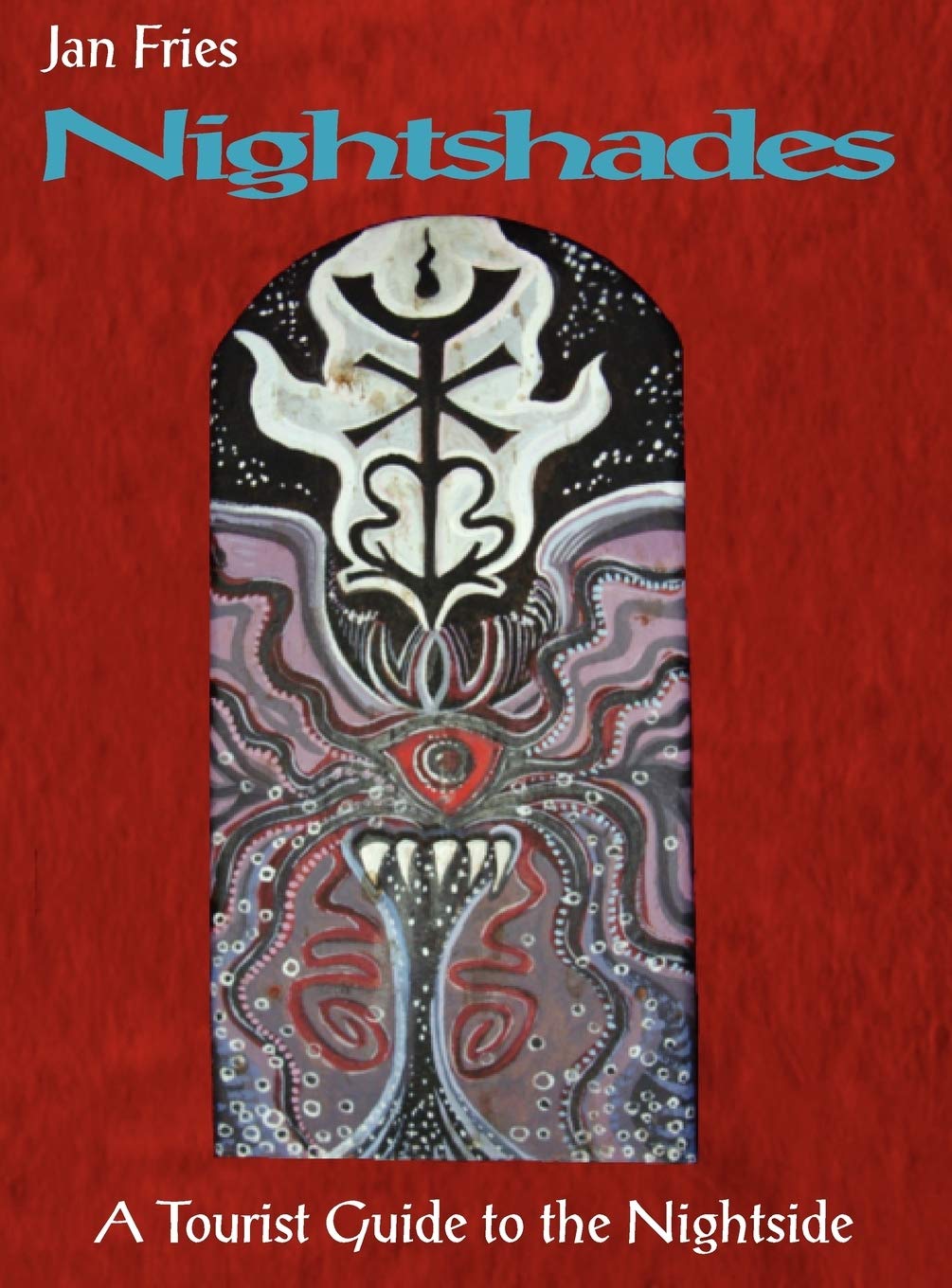Amazon.com: Nightshades: a Tourist Guide to the Nightside ...