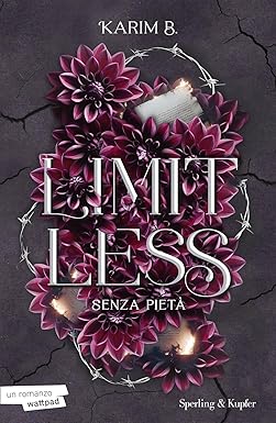 Limitless. Senza pietà (Vol. 3) : Karim B.: Amazon.it: Libri