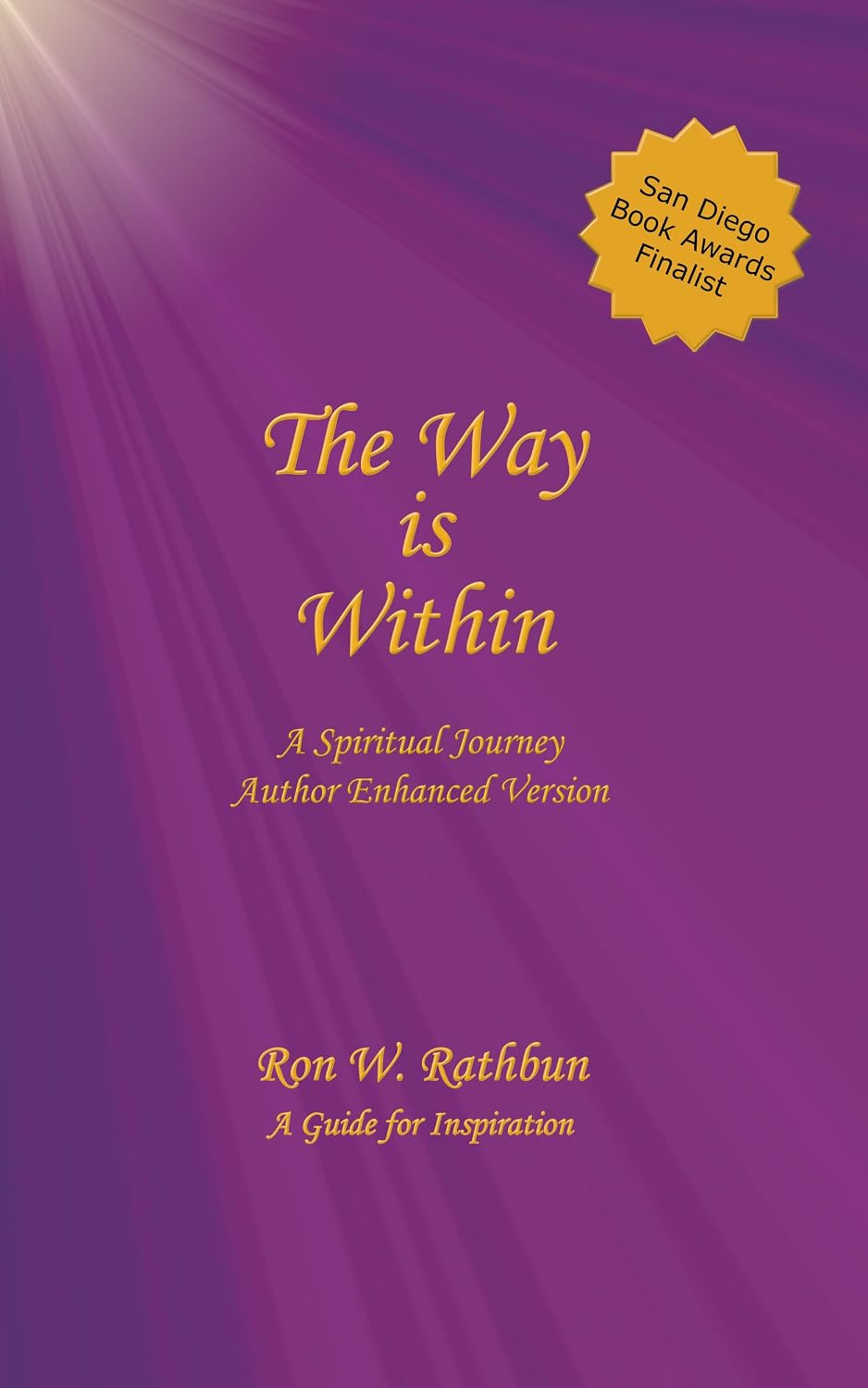 The Way is Within: A Spiritual Journey - Kindle edition by Rathbun, Ron ...