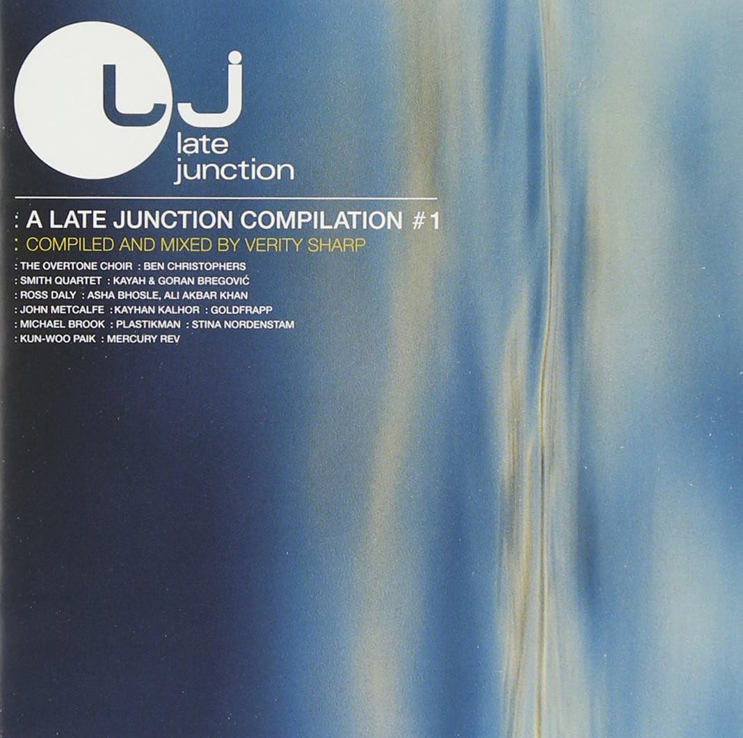 A Late Junction Compilation No. 1 by Various artists, The Overtone ...