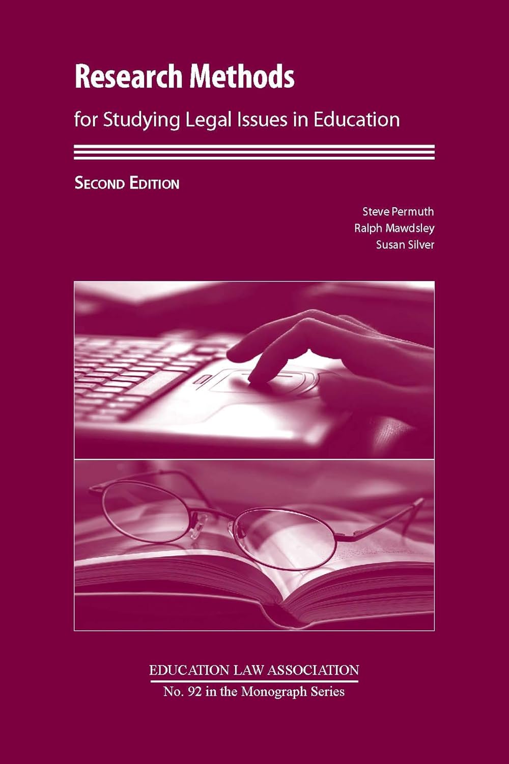 Research Methods for Studying Legal Issues in Education, 2nd Edition ...