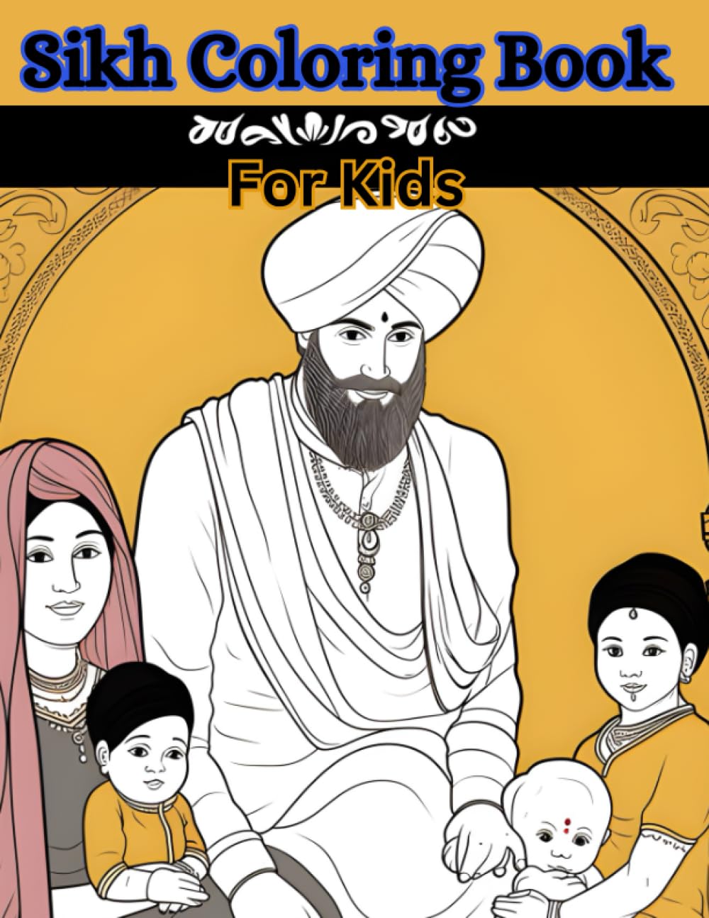 Sikh Coloring Book For Kids: Singh, Achal: 9798396180994: Amazon.com: Books