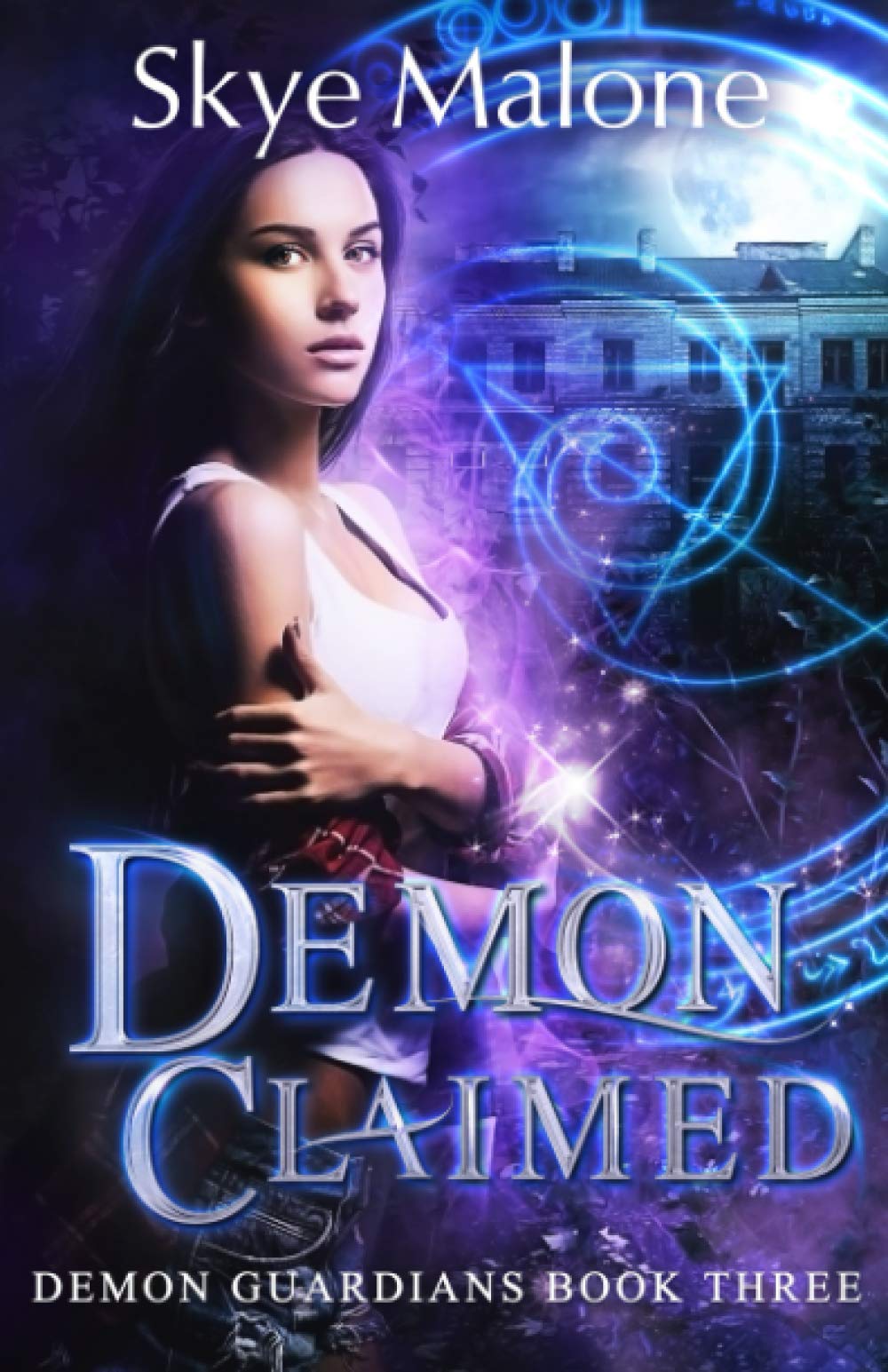 Demon Claimed (Demon Guardians): Malone, Skye: 9781940617527: Amazon ...