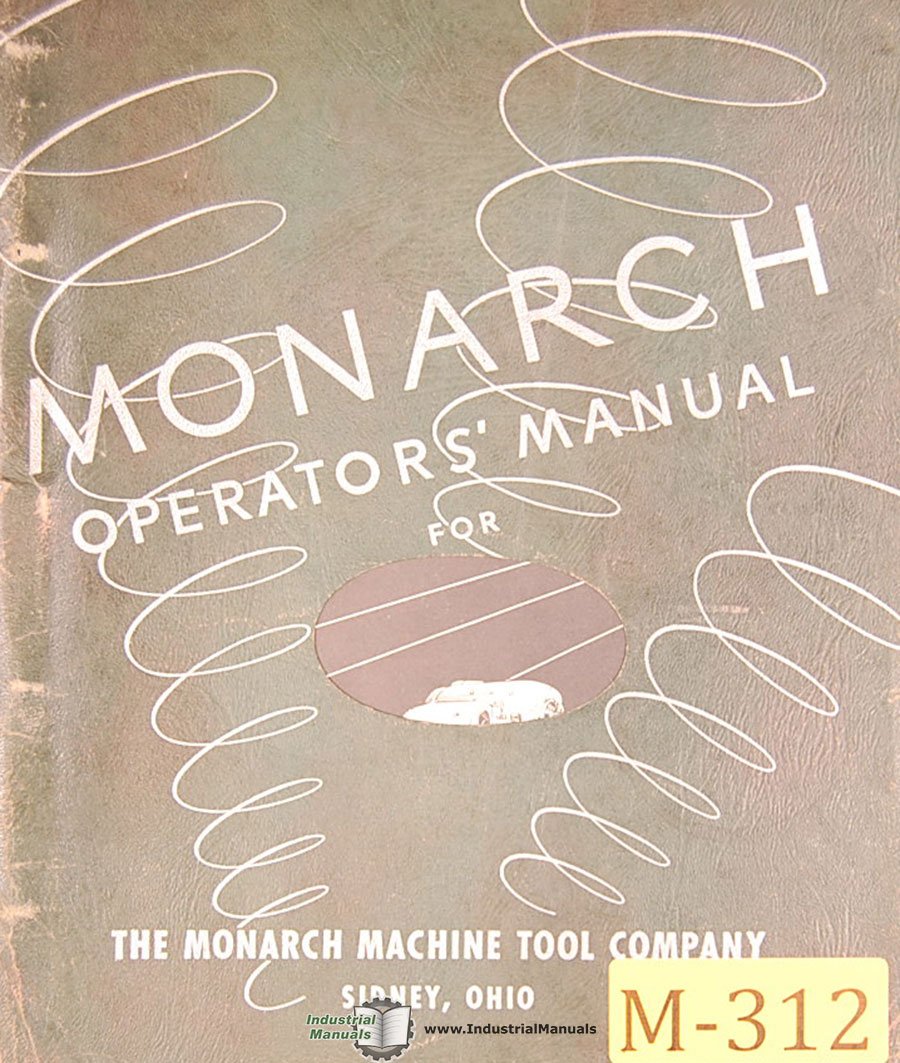 Monarch EE, 13" Lathe, Operators, Parts Lists and Assemblies Manual ...
