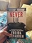 Never Lie: McFadden, Freida: 9781728296166: Books - Amazon.ca