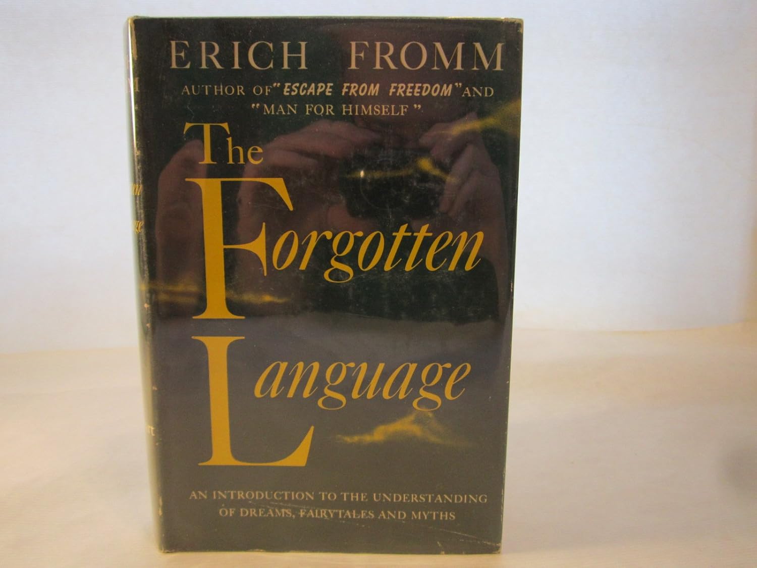 The forgotten language;: An introduction to the understanding of dreams ...