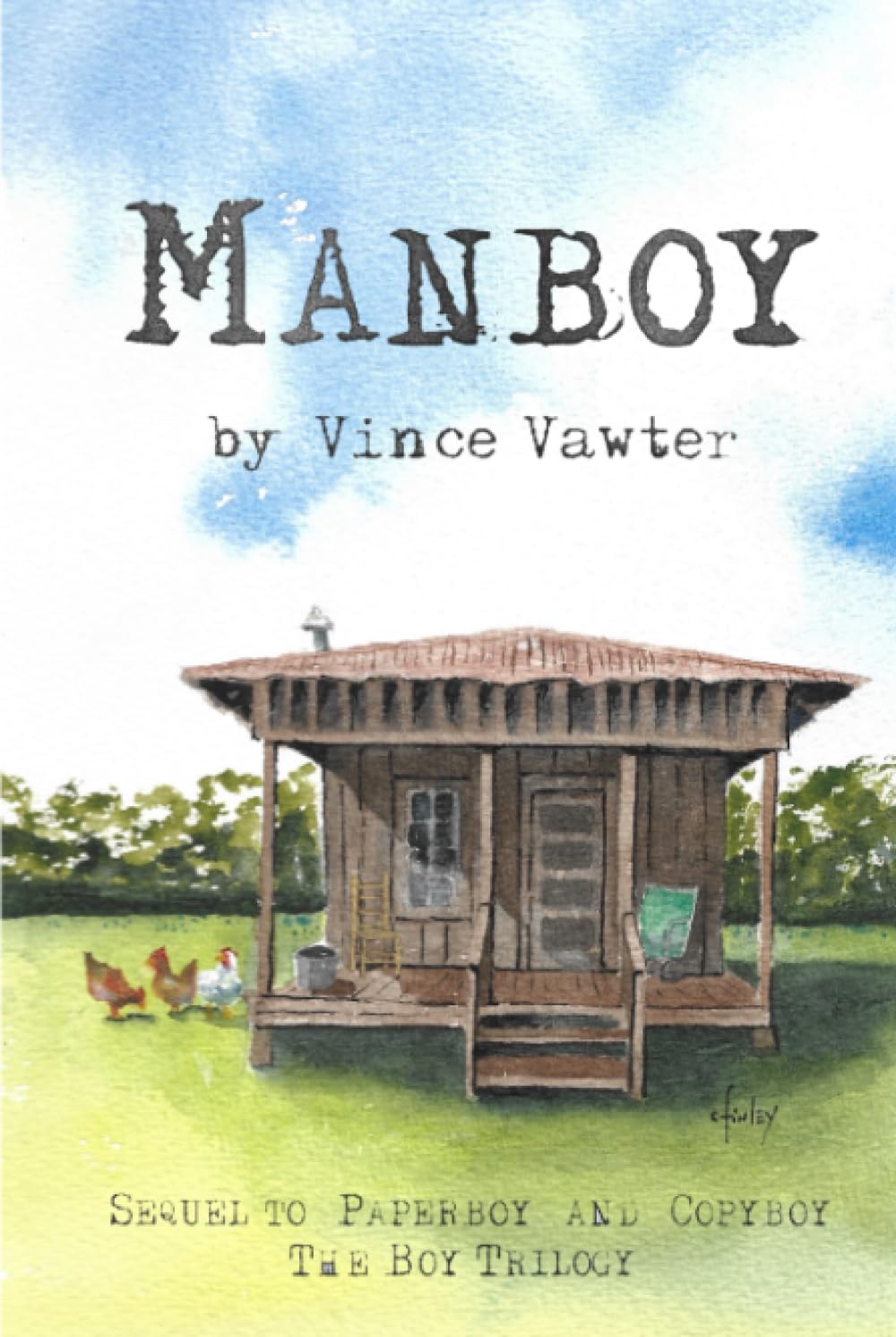 Manboy: Sequel to ' 'Paperboy' and 'Copyboy': Vawter, Vince ...