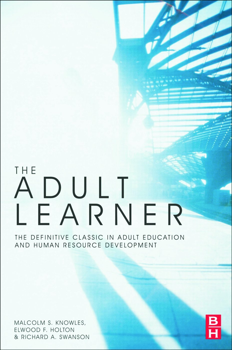 Amazon.com: The Adult Learner: The Definitive Classic in Adult ...