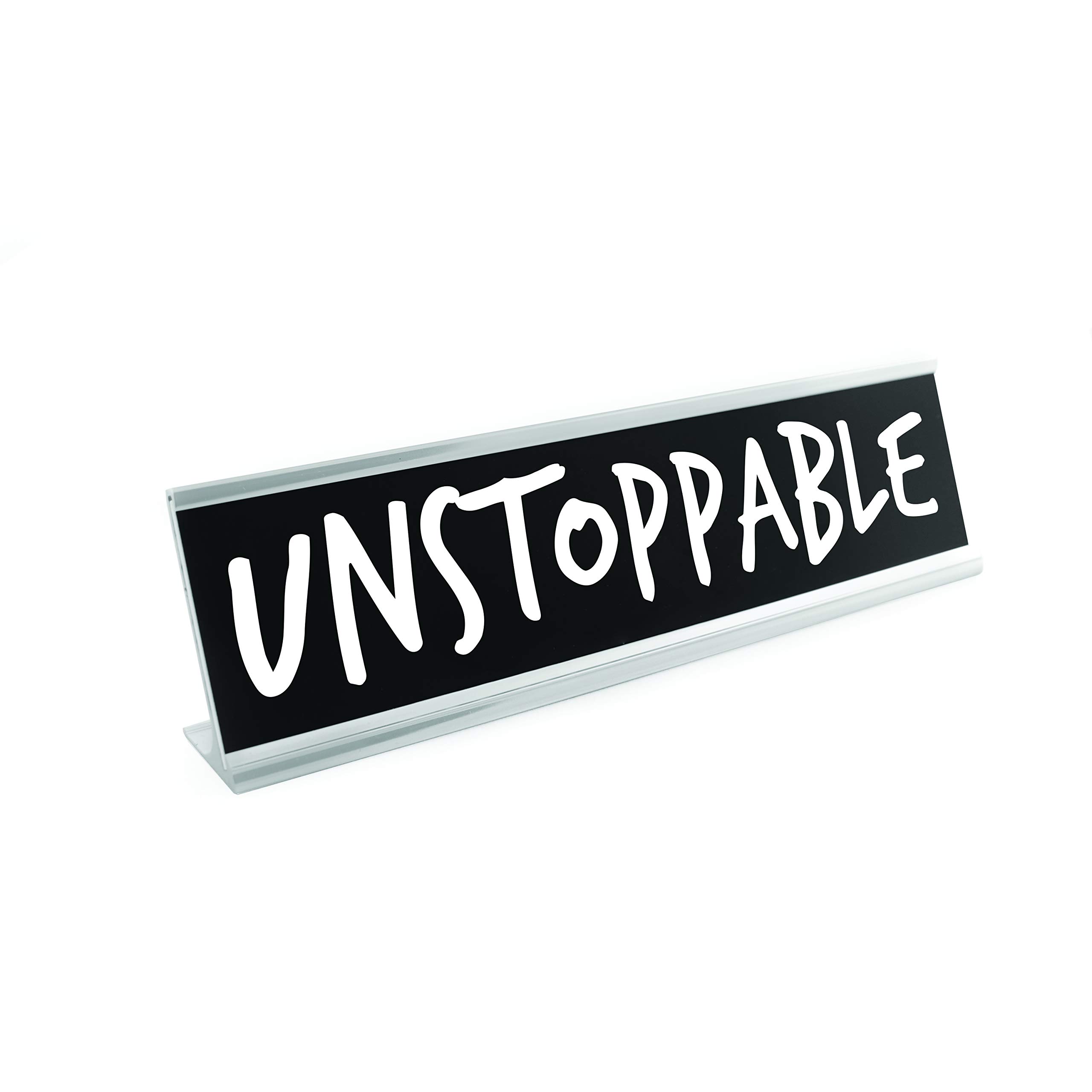Unstoppable Sign